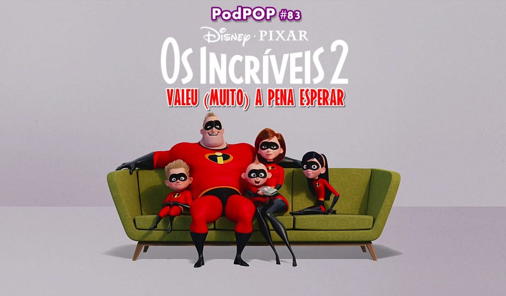 Os Incríveis 2 já bateu recordes e superou as expectativas